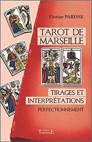 Les 5 meilleurs livres pour apprendre le tarot de Marseille
