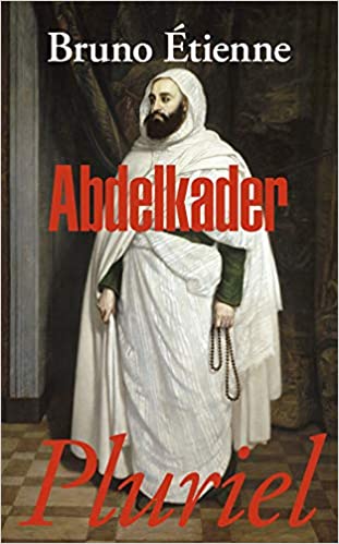 Les 5 meilleurs livres sur l'émir Abdelkader