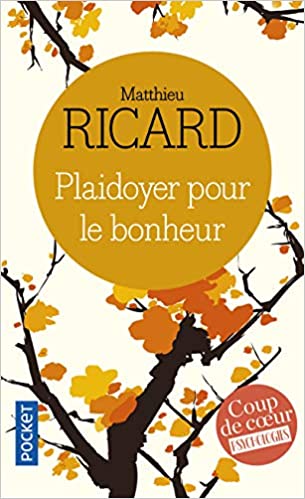Les 5 meilleurs livres de Matthieu Ricard