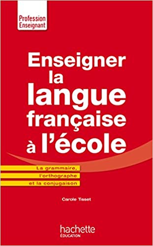 Les 5 meilleurs livres pour enseigner le français