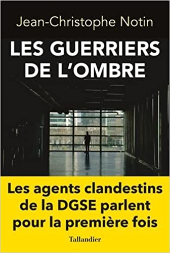 Les 5 meilleurs livres sur la DGSE