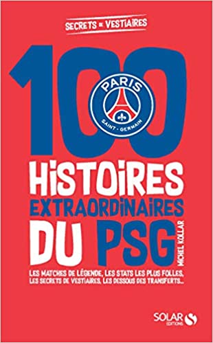 Les 5 meilleurs livres sur le PSG