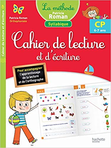 Les 5 meilleurs livres pour enseigner la lecture et l'écriture au CP