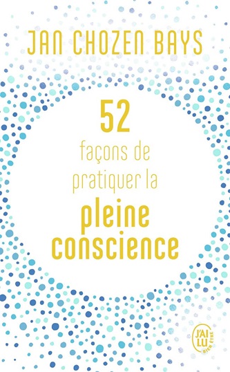 8 livres de référence pour s’initier à la pleine conscience ...