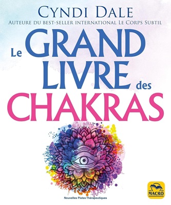 9 livres de référence sur les chakras pour équilibrer ses centres ...