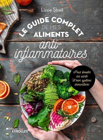 9 livres de référence sur l'alimentation anti-inflammatoire pour prévenir l’inflammation chronique