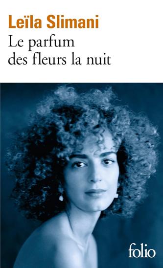 Leïla Slimani en 5 romans – Notre sélection